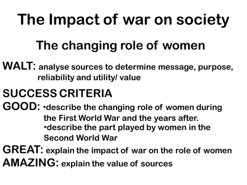How WW1 and WW2 changed the role of women by steviebayes - Teaching ...