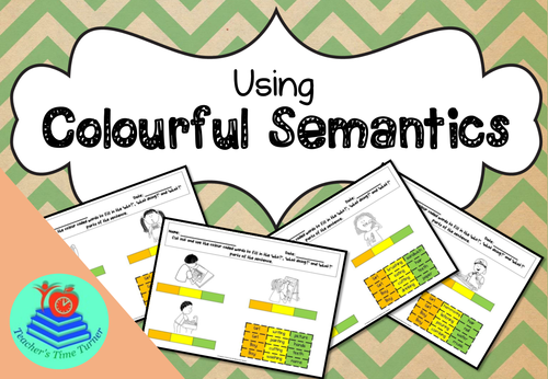 Colourful Semantics by TeachersTimeTurner - Teaching Resources - Tes