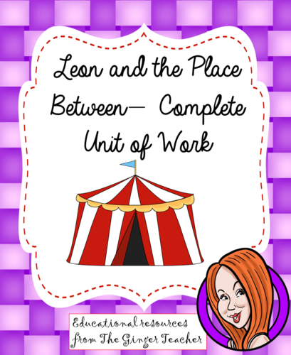 Leon and the Place Between by TheGingerTeacher - Teaching Resources - Tes