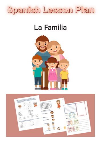 Spanish Lesson Plan: La Familia by giomanuel - Teaching Resources - Tes