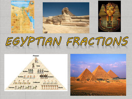 Egyptian Fractions by Owen134866 - Teaching Resources - Tes