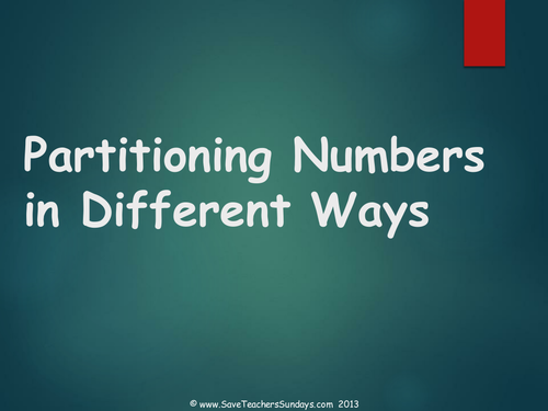 PARTITIONING NUMBERS IN DIFFERENT WAYS by ncb88 - Teaching Resources - Tes