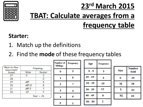 Averages from a frequency table | Teaching Resources Averages from a frequency table | Teaching Resources