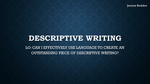 Descriptive Writing | Teaching Resources