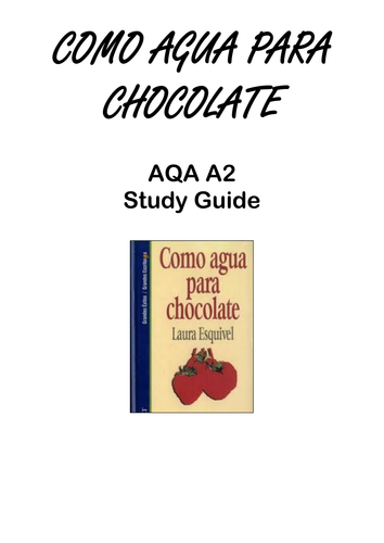 A2 - Como Agua Para Chocolate study booklet | Teaching Resources