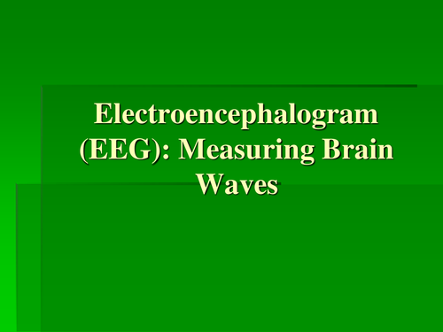 Electroenceplogram AS level | Teaching Resources