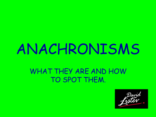 Anachronisms | Teaching Resources