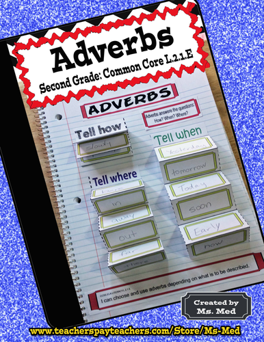 Adverbs Common Core Second Grade L.2.1.E Interactive Notebook ...