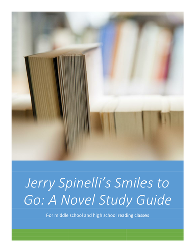 Jerry Spinelli's Smiles to Go - Novel Study | Teaching Resources