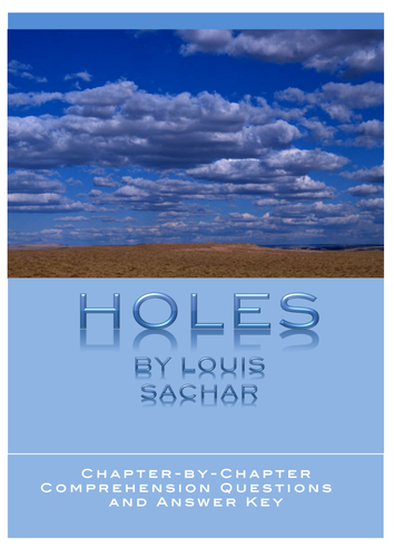 HOLES - Chapter-by-chapter Comprehension Questions + ANSWER KEY ...