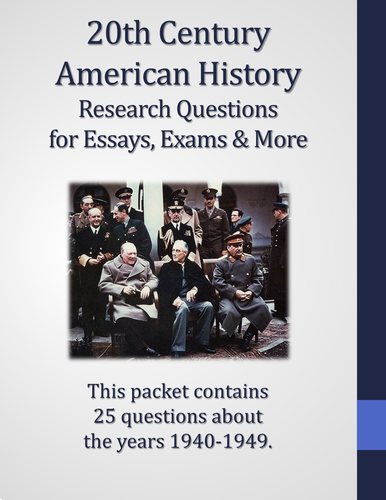 20th Century American History - 1940-1949 - 25 Research Questions ...