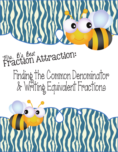 Fraction Attraction Pack: Least Common Denominator and Equivalent ...
