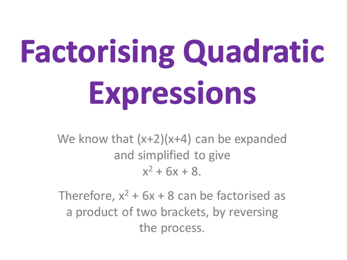 Factorising Quadratic Expressions | Teaching Resources