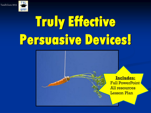 Truly Effective Persuasive Devices! | Teaching Resources