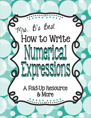 How To Write Numerical Expressions Tri-Fold and Practice Pages ...