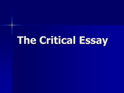 Higher English 5x Powerpoint presentations guidance on writing critical ...