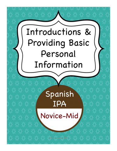 Spanish IPA - Introductions & Providing Basic Personal Information ...