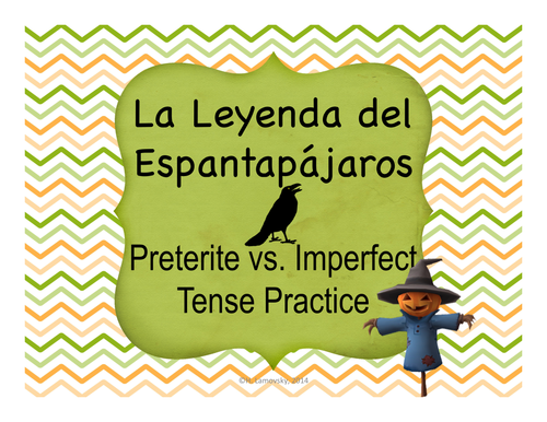 Spanish Preterite vs Imperfect: La Leyenda del Espantapájaros ...
