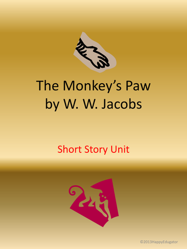 The Monkey's Paw Short Story Unit | Teaching Resources