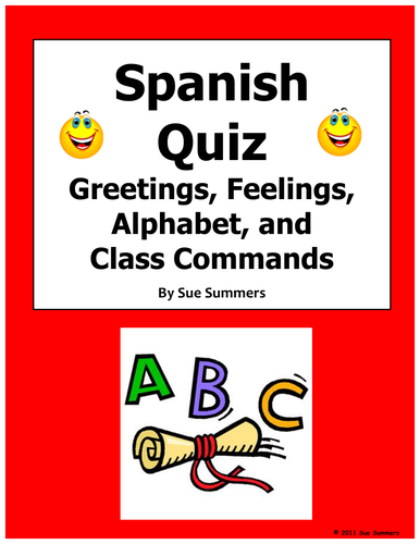 Spanish Greetings, Feelings, Alphabet, and Class Commands Quiz or ...