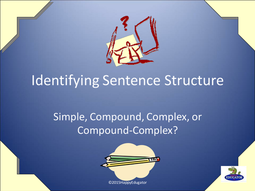 Sentences- Identifying Sentence Structure PowerPoint | Teaching Resources