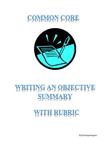 Writing an Objective Summary with Rubric | Teaching Resources