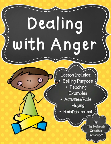 Dealing with Anger | Teaching Resources