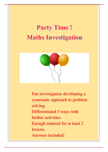 Party Time Maths Investigations Teaching Resources