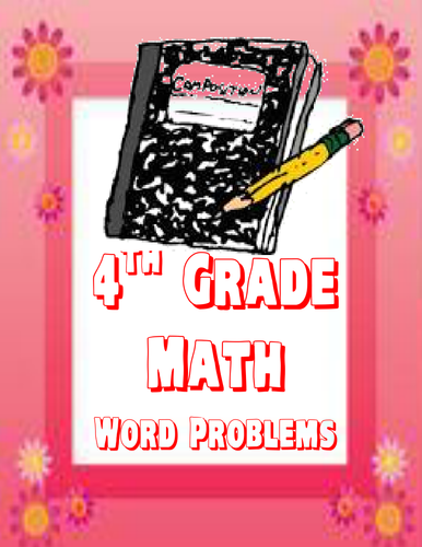 4th Grade Math Word Problems-Edition 2 | Teaching Resources