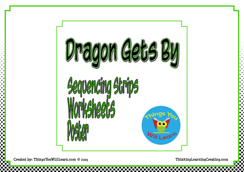 Dragon Gets By Sequence and Summarize | Teaching Resources