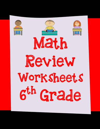 6th Grade Math Review | Teaching Resources