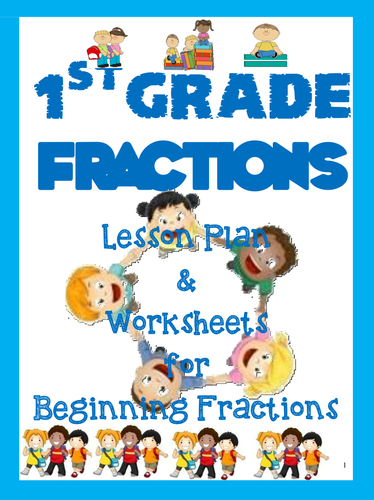 1st-grade-fractions-lesson-plan-and-worksheets-teaching-resources