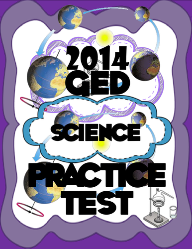 GED Science Practice Test | Teaching Resources
