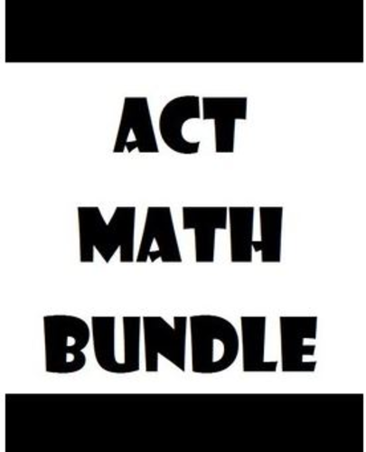 ACT Prep Math Bundle | Teaching Resources