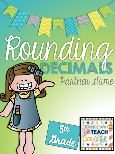 Rounding Decimals Game - 5th Grade | Teaching Resources