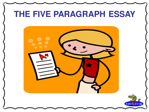 Five Paragraph Essay PowerPoint UK version | Teaching Resources