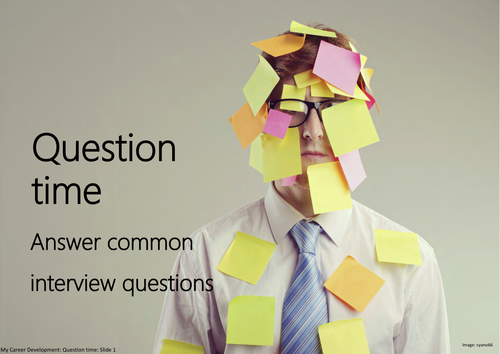 Question time: Answer common interview questions | Teaching Resources Question time: Answer common interview questions | Teaching Resources