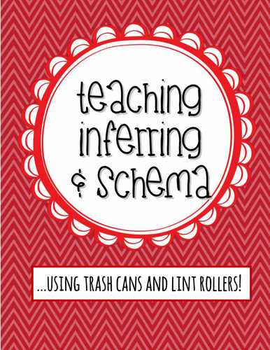 Teaching Inferring & Schema! | Teaching Resources Teaching Inferring & Schema! | Teaching Resources