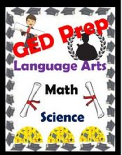 GED Test: Math-Language Arts-Science | Teaching Resources