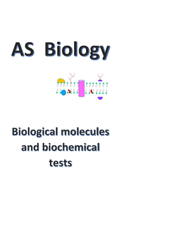 AS Biology Biological Molecules Test by Whizbit - Teaching Resources - TES