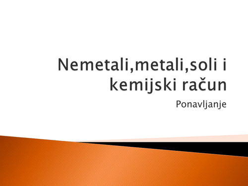 Nemetali, metali, soli i kemijski račun | Teaching Resources