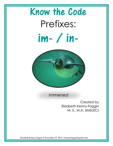 Know the Code: Prefixes: im- & in- | Teaching Resources