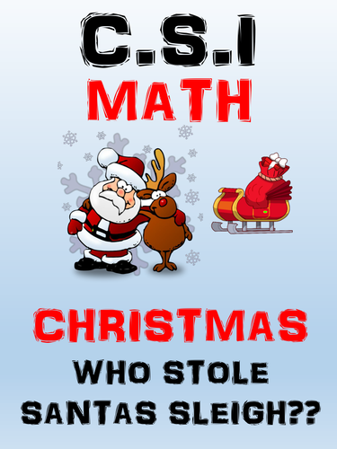 Christmas Math Activity: Christmas CSI: Who Stole Santa's Sleigh ...