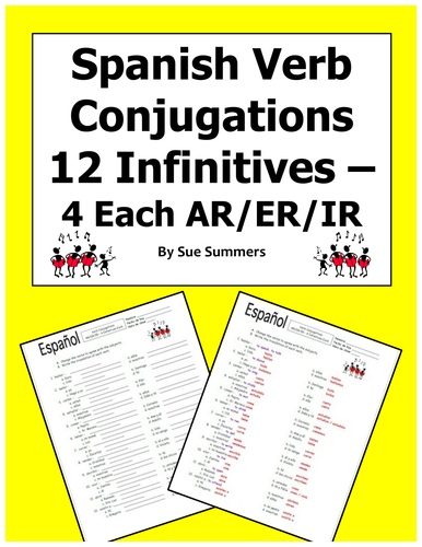 Spanish Verb Conjugations 12 Infinitives - 4 Each AR/ER/IR | Teaching ...