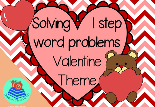 Word problems - Solving 1 step word problems - Valentine theme ...