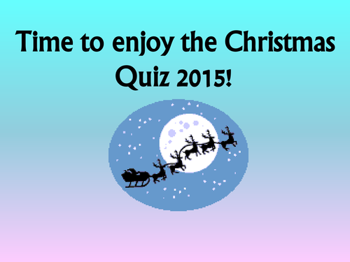 Christmas/End of Term Quiz 2015 | Teaching Resources Christmas/End of Term Quiz 2015 | Teaching Resources