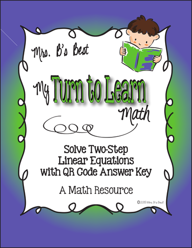 My Turn to Learn QR Code Task Cards: Solve Two-Step Linear Equations ...