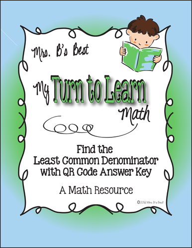 My Turn to Learn QR Cards: Find the Least Common Denominator | Teaching ...
