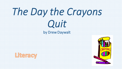 The Day the Crayons Quit PPT | Teaching Resources