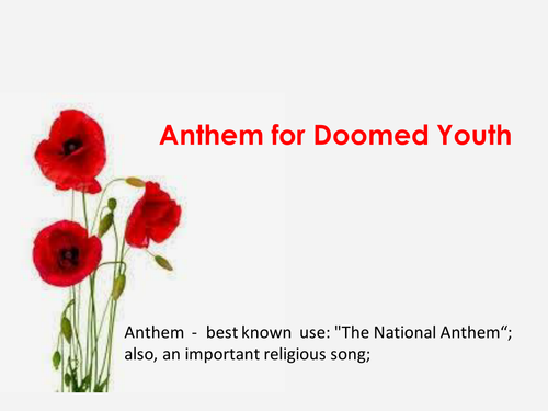WAR POETRY 'Anthem for Doomed Youth' by Wilfred Owen | Teaching Resources